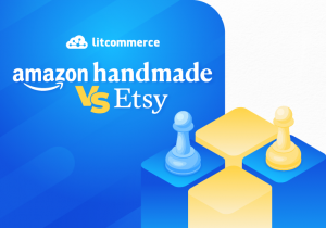 Amazon Handmade vs Etsy: Finding Your Right Place [May 2023 ]