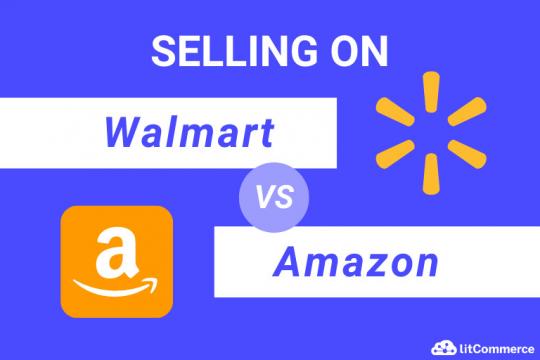 Selling on Walmart vs Amazon: Important Things to Know [Dec 2022 ]