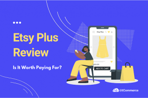 Etsy Plus Review: Is It Worth Subscribing? [May 2023 ]