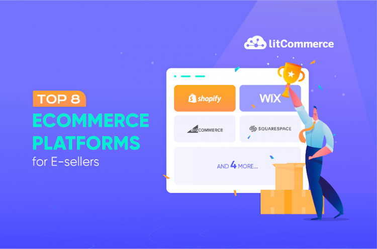 8 Top eCommerce Platforms to Start Selling Online [Nov 2023 ]