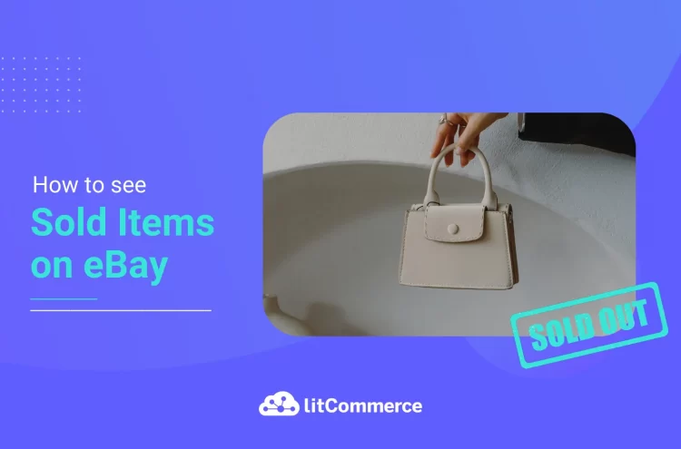 How to See Sold Items on eBay in 3 Simple Steps (2023 guide)